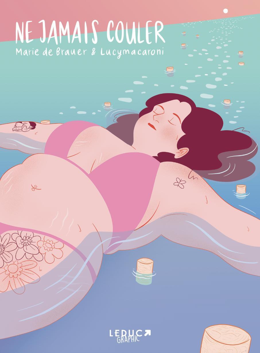 Ne jamais couler - - Lucy Macaroni, Marie De Brauer (EAN13 : 9791028525507) | Leduc Graphic